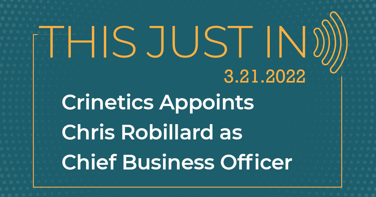 Crinetics Appoints Chris Robillard As Chief Business Officer